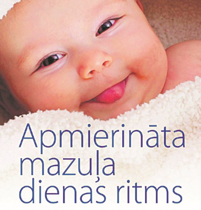 GRĀMATU APSKATS: Džīna Forda. Apmierināta mazuļa dienas ritms - nra.lv